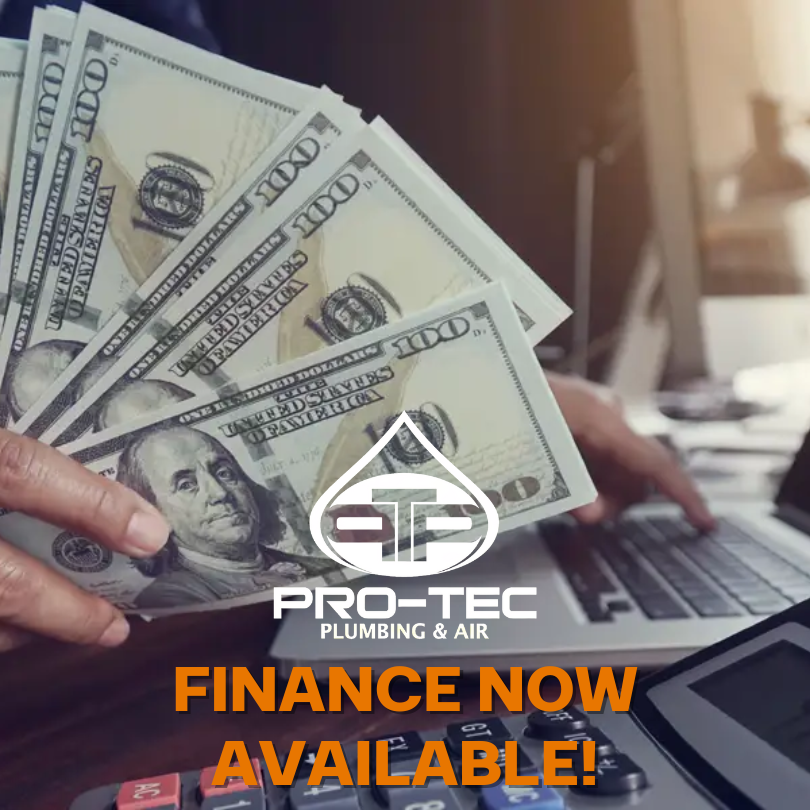 Financing is Now Available at Pro-Tec Plumbing & Air - Pro-Tec Plumbing & Air